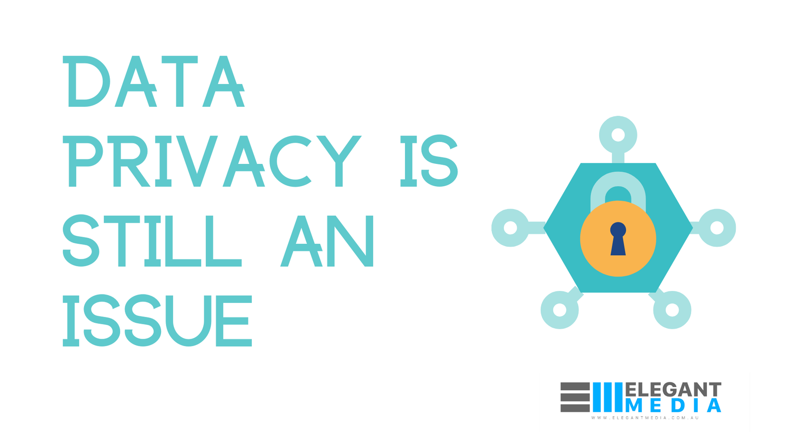 Data Privacy Is Still An Issue