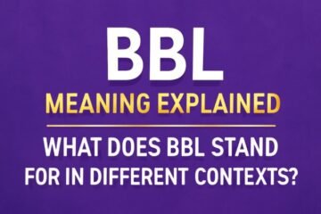BBL Meaning Explained: What Does BBL Stand For in Different Contexts?